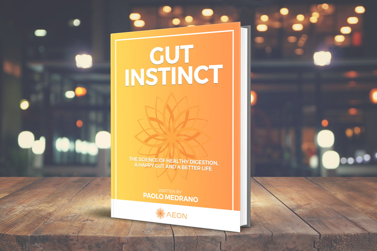 Gut Instinct: The Science of Healthy Digestion, a Happy Gut and a Bett ...